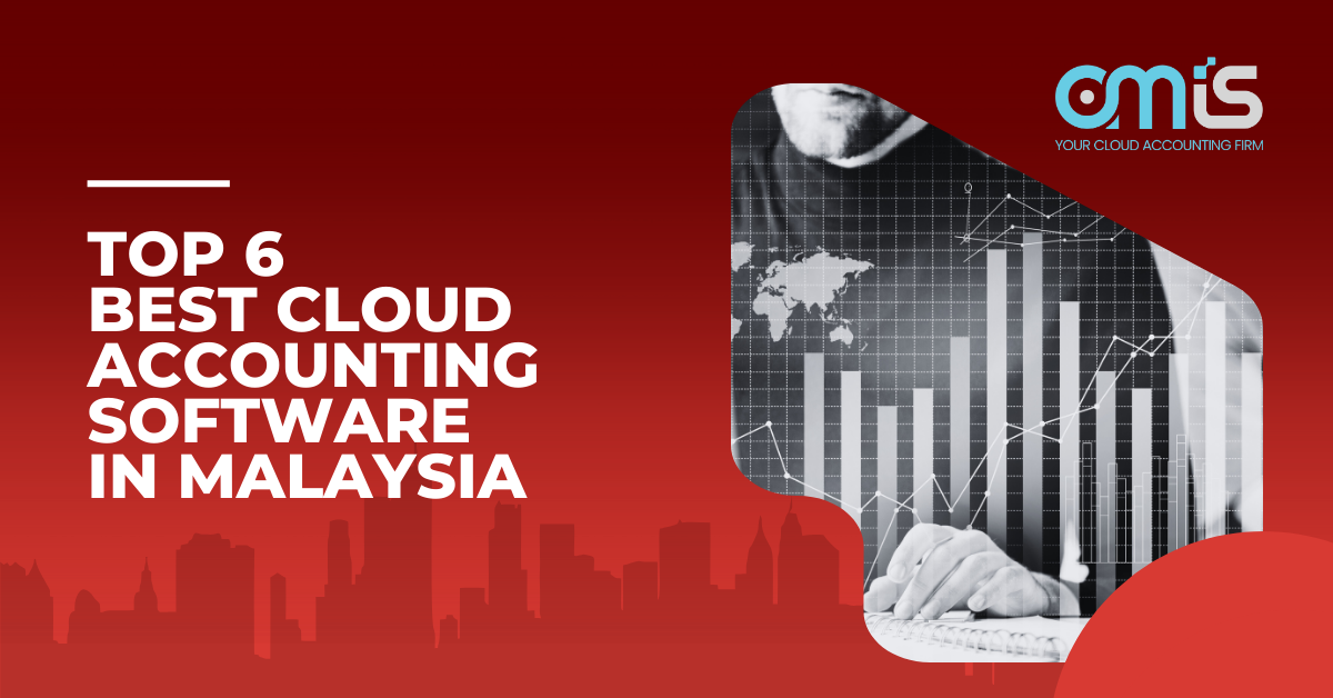Top 6 Best Cloud Accounting Software in Malaysia - Amis